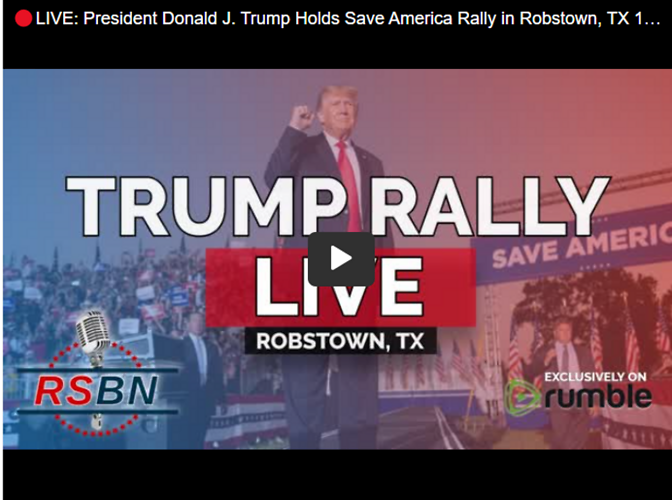 LIVE: President Donald J. Trump Holds Save America Rally in Robstown, TX 10/22/22 - Easton Spectator