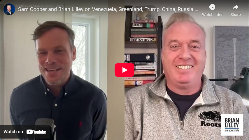Sam Cooper and Brian Lilley on Venezuela, Greenland, Trump, China ...